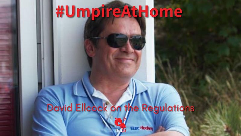 David Ellcock on the Regulations | Hockey Umpiring Skills | # ...