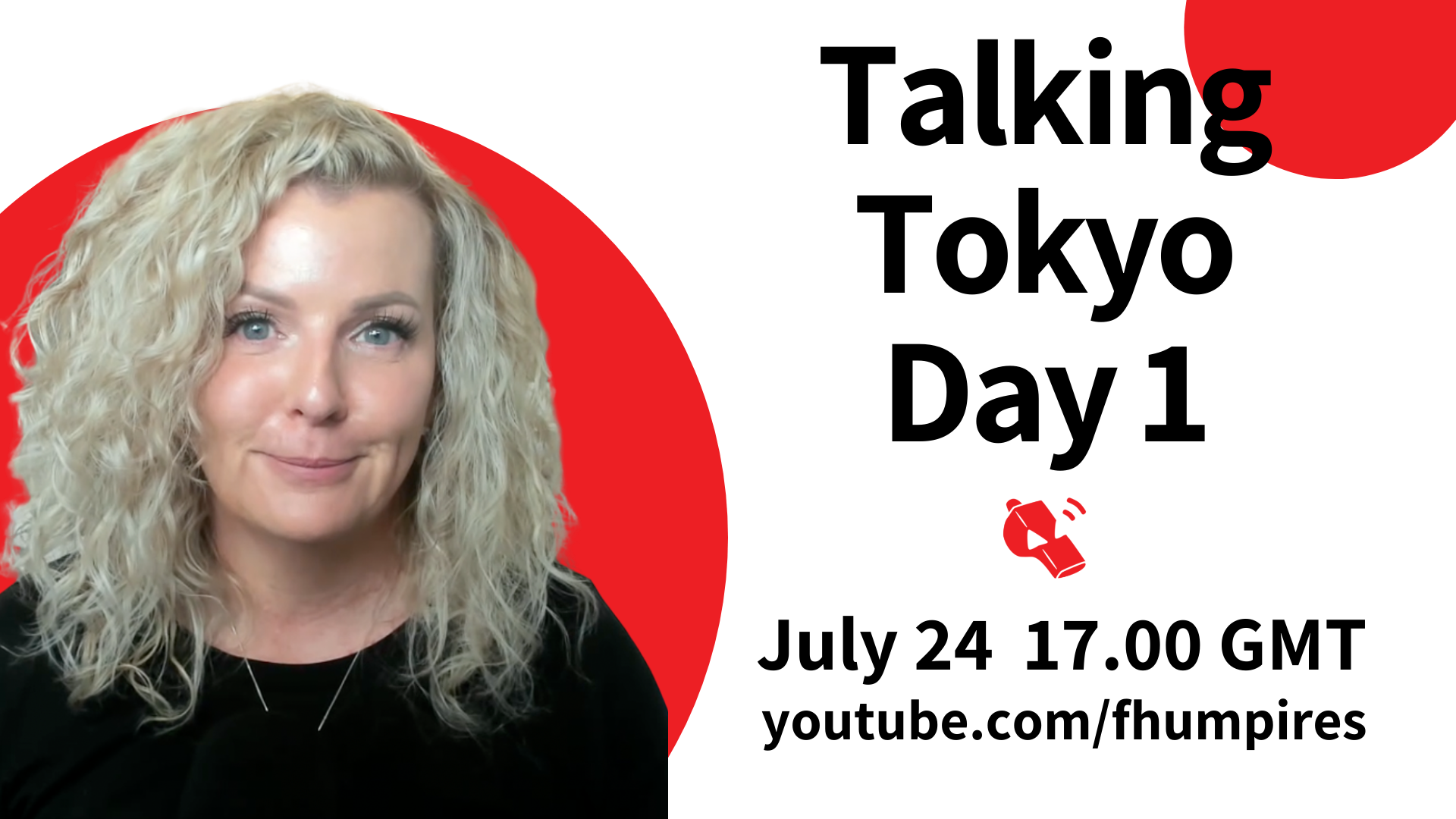 #TalkingTokyo Live Q&A Day 1 - FHumpires